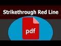 PDF Tutorial How To Add Strikethrough Red Line In Pdf Text By Using