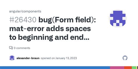 Bug Form Field Mat Error Adds Spaces To Beginning And End When On Several Lines · Issue 26430