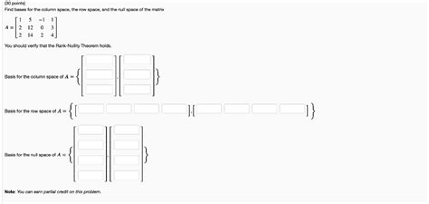 Solved Points Find Bases For The Column Space The Row Chegg Com