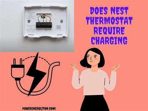 Does Nest Thermostat Require Charging Details Explain Powering Solution