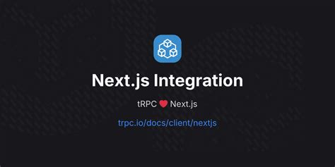 Nextjs Integration Trpc