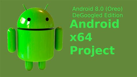 GitHub Seanpm2001 Android X64 Android8 0 DeGoogled Edition Android X64 The DeGoogled