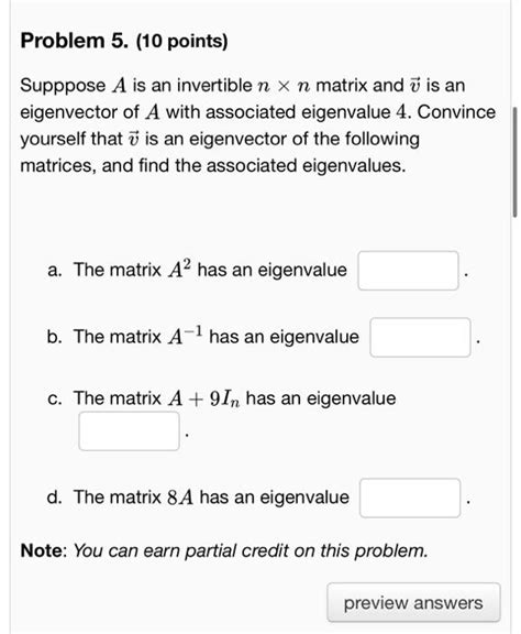solved problem 5 10 points supppose a is an invertible
