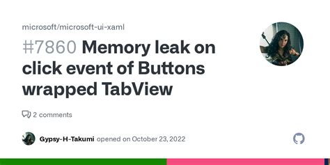 Memory Leak On Click Event Of Buttons Wrapped Tabview · Issue 7860