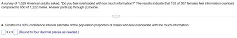 Solved B Construct A 90 Confidence Interval Estimate Of