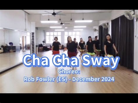 Cha Cha Sway - Line Dance (Rob Fowler (ES) - December 2024) - YouTube