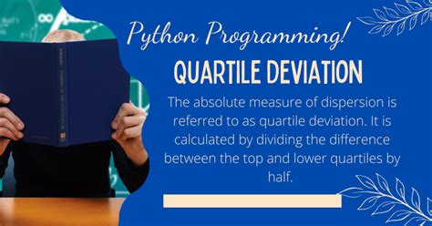 Quartile Deviation Implementing In Python AskPython