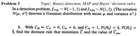 Problem 3 Topic Binary Detection Map And Bayes