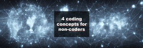 4 Coding Concepts You Should Know As A Non Coder — Darwin Droll