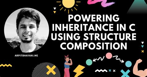 Powering Inheritance In C Using Structure Composition Hashnode