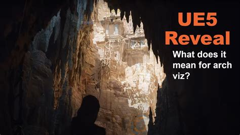 Unreal Engine 5 Ue5 Revealed Arch Viz Artist Reacts Youtube