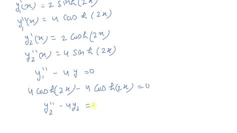 SOLVED Consider The Differential Equation Verify That The Functions Cosh X And Sinh X Form