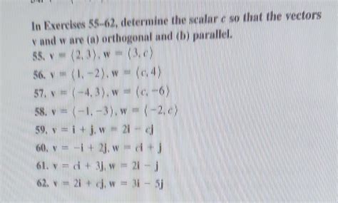 Solved Determine The Scalar C So That The Vectors V And W Chegg