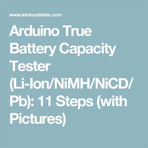 Arduino True Battery Capacity Tester Li Ionnimhnicdpb Arduino