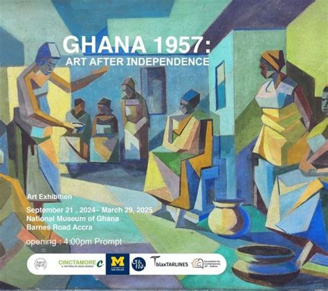 Ghana 1957 Art After Independence 21 Sep 2024 Accra Ghana Ghanatrvl