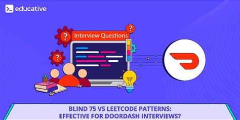 Blind 75 Vs Leetcode Patterns Effective For Doordash Interviews
