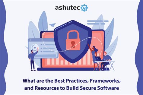 Blog What Are The Best Practices Frameworks And Resources To Build Secure Software