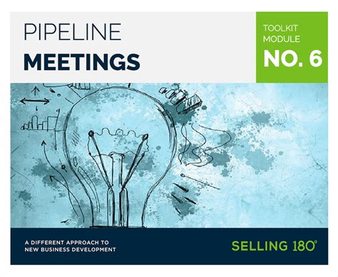 Module 6 Pipeline Meetings Selling 180°