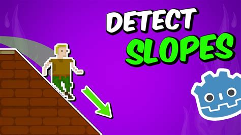 How To Detect Slopes In Godot Youtube