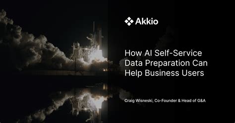 How Ai Self Service Data Preparation Can Help Business Users Akkio Wp Content
