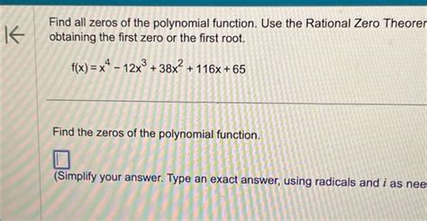 Solved K Find All Zeros Of The Polynomial Function Use The