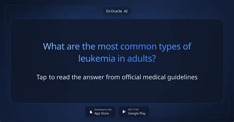 What Are The Most Common Types Of Leukemia In Adults