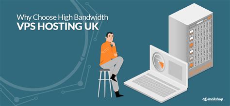 vps hosting uk why choose high bandwidth