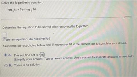 [answered] Solve The Logarithmic Equation Log 9 X 5 Log914 Determine Kunduz