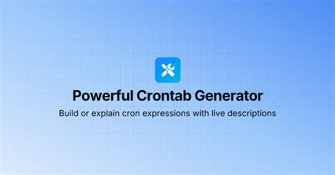powerful crontab generator build or explain cron expressions