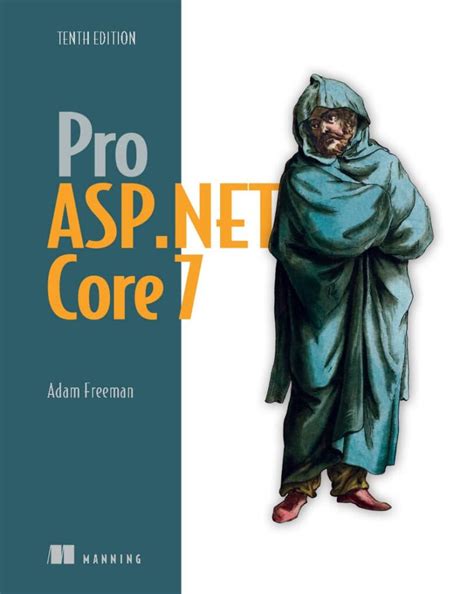 دانلود کتاب Pro Aspnet Core 7 ویرایش 10 چاپ سال 2023