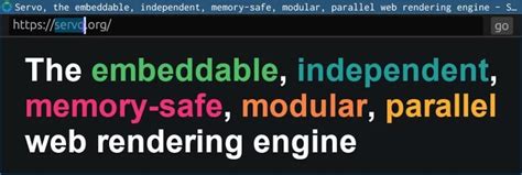 servo browser engine continues on its path to be embed friendly r