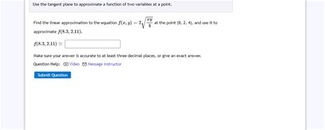 Solved Use The Tangent Plane To Approximate A Function Of Chegg