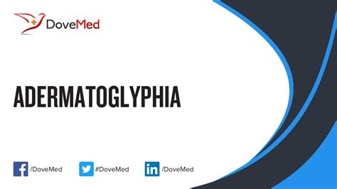 Adermatoglyphia