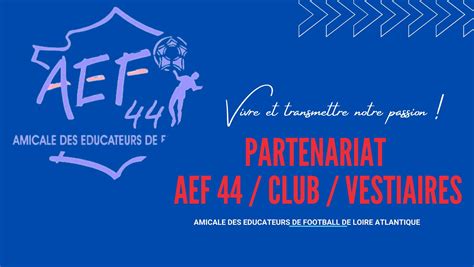 Partenariat Aef44 Club Vestiaires Amicale Des Éducateurs De