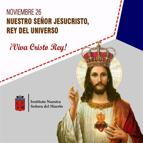 Noviembre 26 Nuestro SeÑor Jesucristo Rey Del Universo