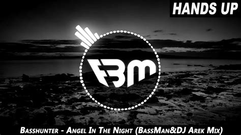 Basshunter Angel In The Night 2k24 Bassman And Dj Arek Booty Mix Fbm Youtube