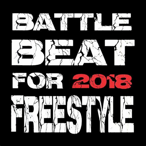 Battle Beat For Freestyle Rap 2018 Ep By Mc Battle Highschool Spotify