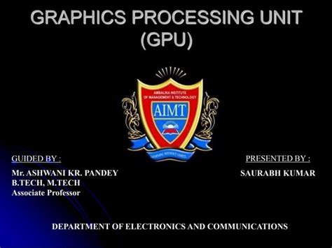 Presentation On Graphics Processing Unit Gpu Pptx