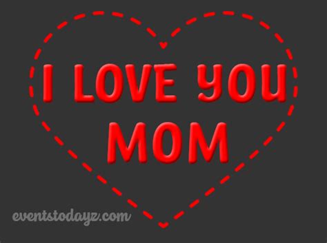 I Love You Mom Images I Love You Mom Quotes And Messages I Love You Mom Images I Love You Mom Quotes And Messages