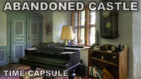 Abandoned Castle - Time Capsule - YouTube