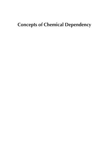 Concepts Of Chemical Dependency By Harold E Doweiko Open Library