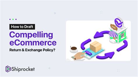 Tips For Writing ECommerce Return And Exchange Policy Shiprocket