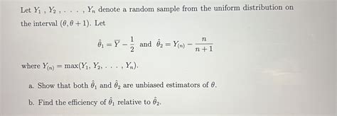 Solved Let Y1,Y2,dots,Yn ﻿denote a random sample from the | Chegg.com