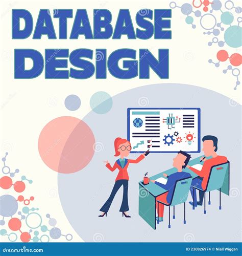 Text Sign Showing Database Design Business Concept Organisation Of Data According To A Database