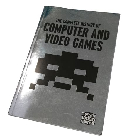 The Complete History Of Computer And Video Games Book Computing History