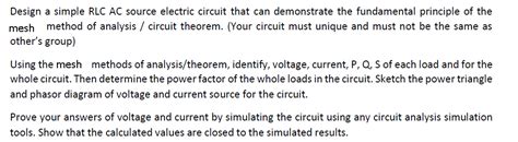 Solved Design A Simple RLC AC Source Electric Circuit That Chegg Com