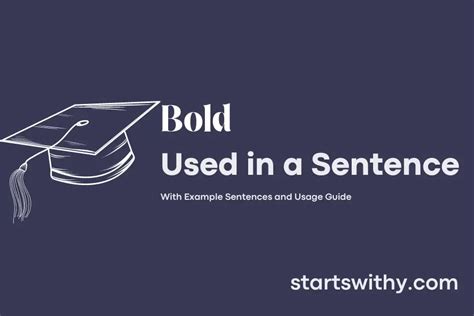 Bold In A Sentence Examples 21 Ways To Use Bold