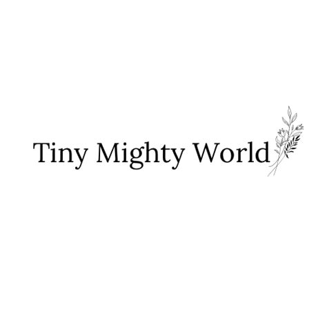 Tiny Mighty World