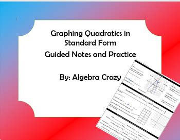 Graphing Quadratics In Standard Form Guided Notes And Practice By Algebra Crazy