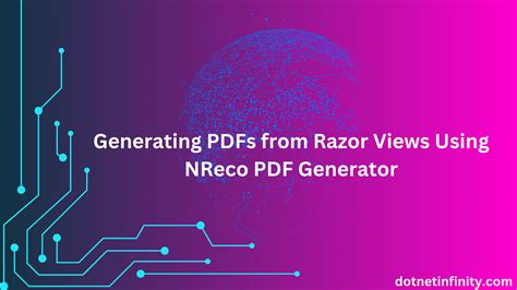 Generating PDFs From Razor Views Using NReco PDF Generator Dotnet Infinity